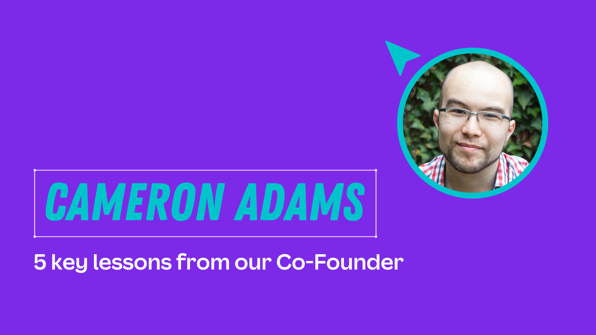 Cameron Adams - Canva Newsroom