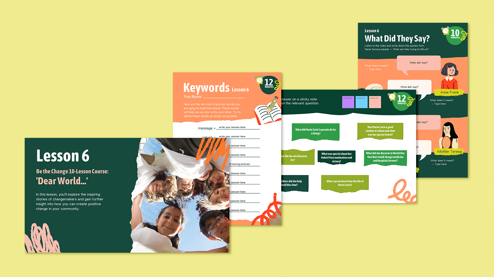 Be The Change: Lesson 6 - Dear World